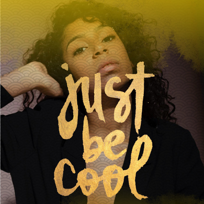 Just be cool Template | PosterMyWall