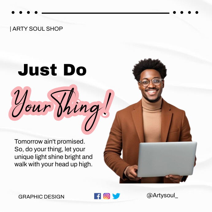 Just do your thing poster template | PosterMyWall