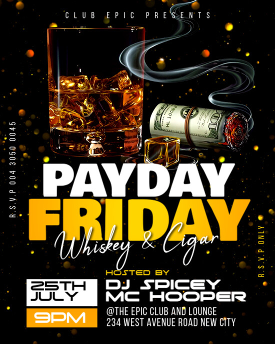 Copy of Just got paid payday friday whiskey & cigar night club party ...