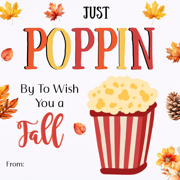Copy of Just Poppin' By To Wish You A Happy Fall Tag, | PosterMyWall