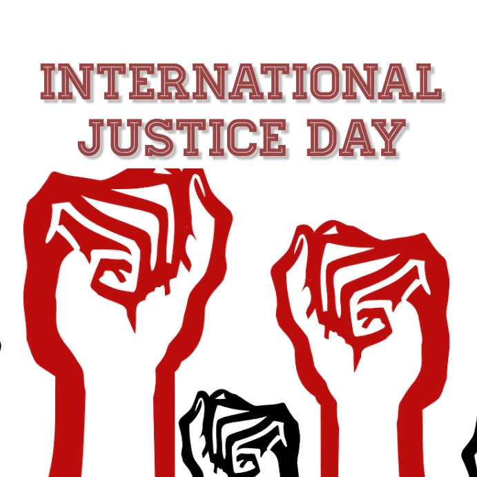Copy of Justice day | PosterMyWall