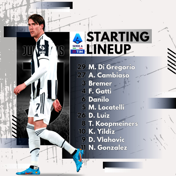 Juventus SERIE A Starting Lineup 2024 Template | PosterMyWall