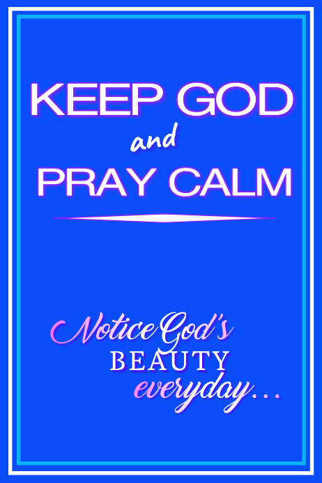 Keep God Template | PosterMyWall