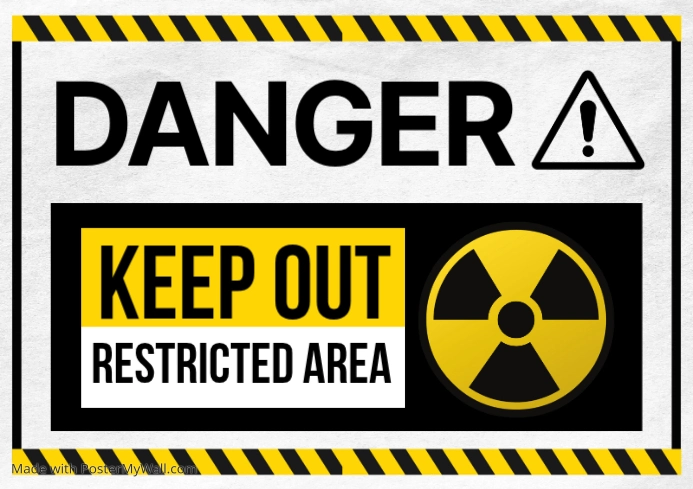 Keep Out Restricted Area Sign Poster Template | PosterMyWall