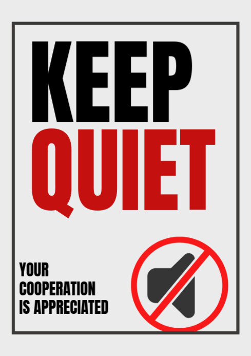 Copy of keep quiet | PosterMyWall