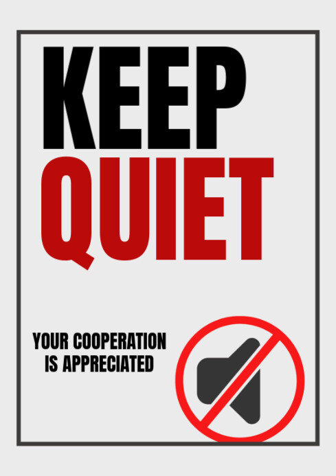 Copy of keep quiet | PosterMyWall