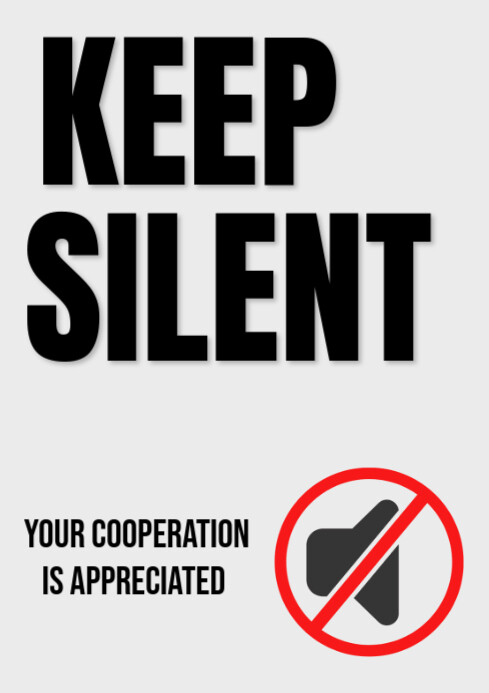 KEEP SILENT Templat | PosterMyWall