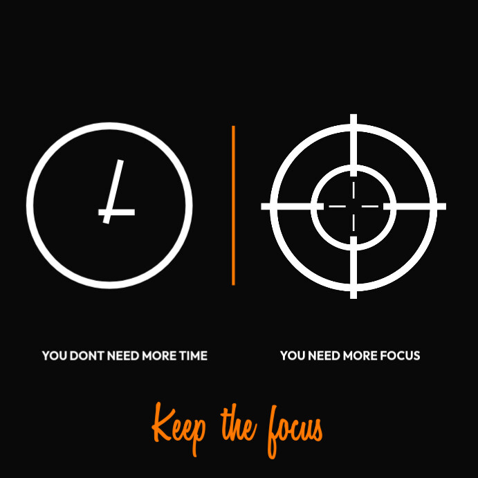 Copy of keep the focus | PosterMyWall
