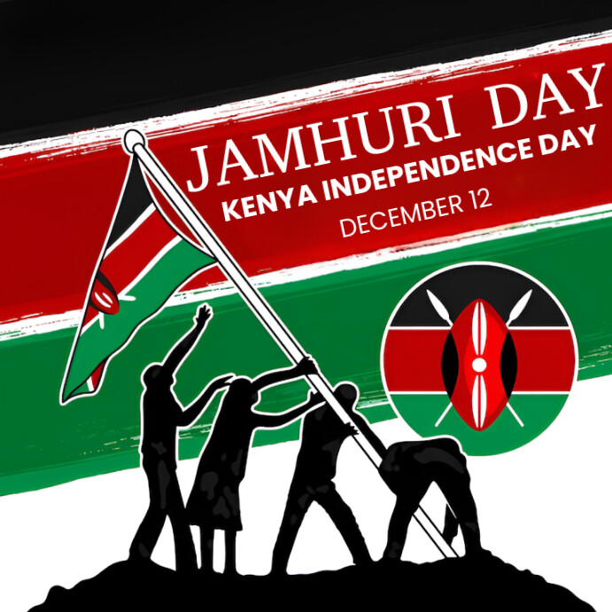 Copy of Kenya Independence | PosterMyWall