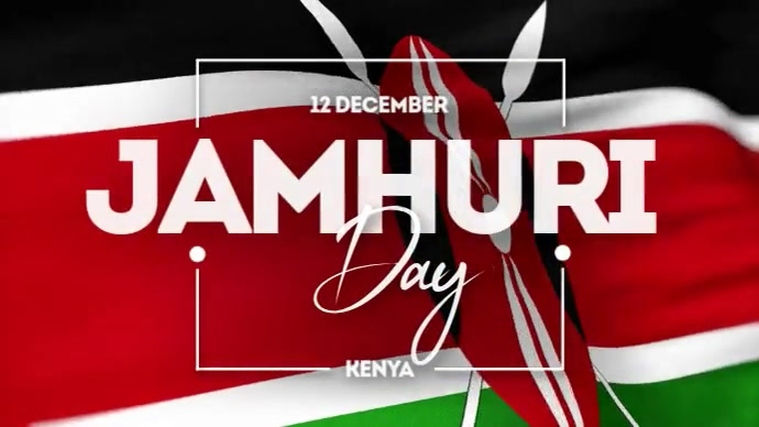 Kenyan Jamhuri Day Celebration Digital Display (16:9) Template ...