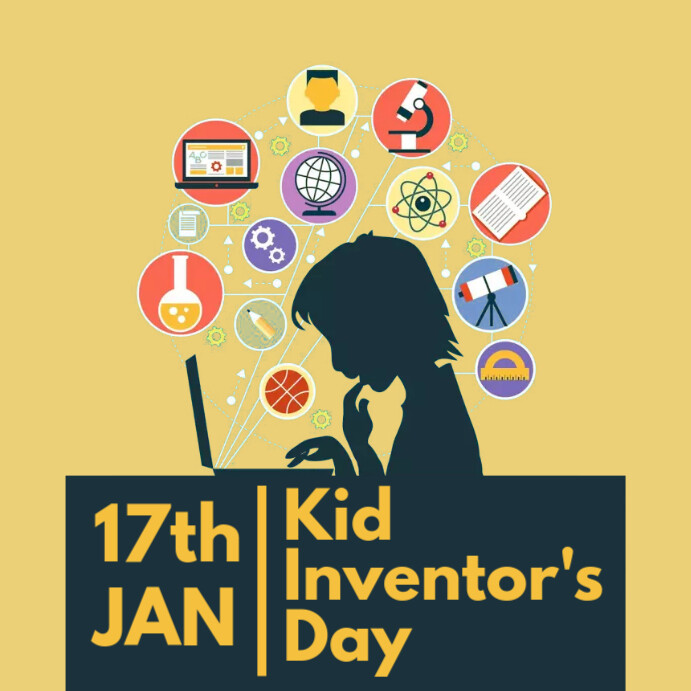 Copy of Kid Inventor's Day | PosterMyWall