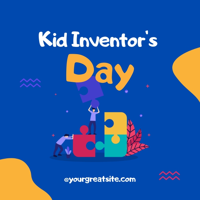 Kids Inventor's Day Template | PosterMyWall