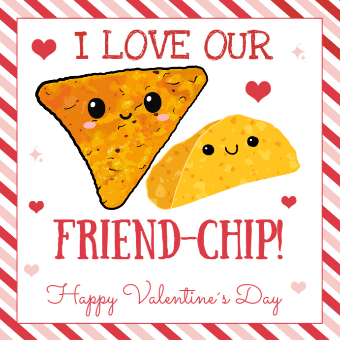 Kids Valentines Cards Friend-Chip, Chip Hooray Template | PosterMyWall