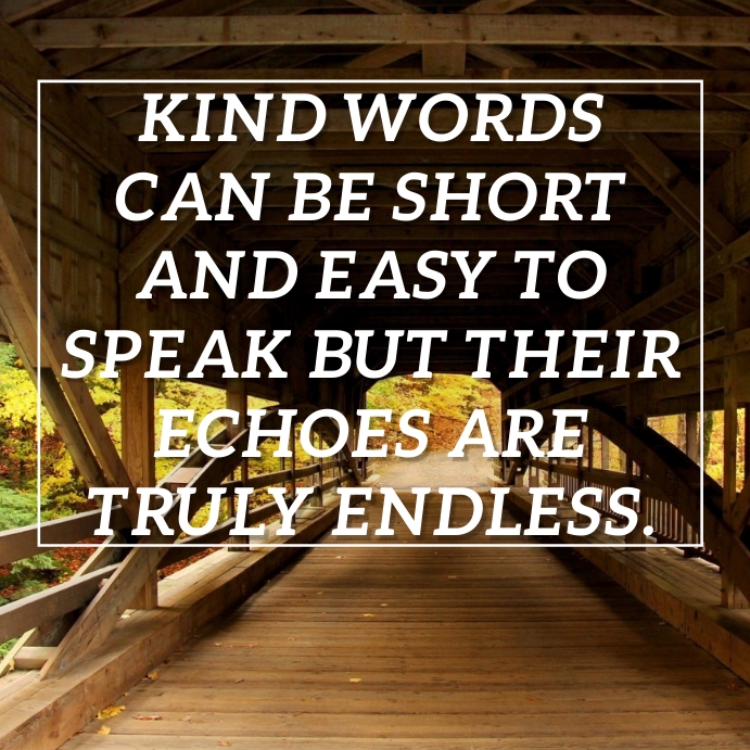Copy of KIND WORDS QUOTE TEMPLATE | PosterMyWall