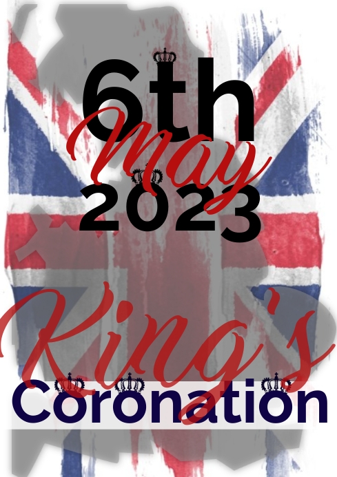 King's Coronation Events Poster Template | PosterMyWall