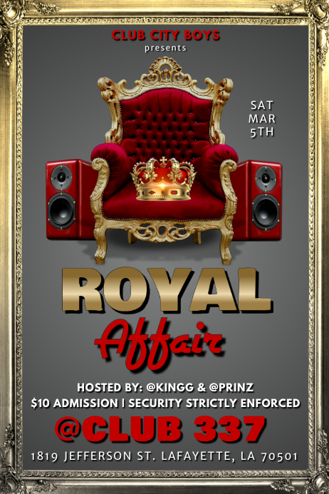 Copy of KING ROYAL AFFAIR CLUB FLYER TEMPLATE | PosterMyWall