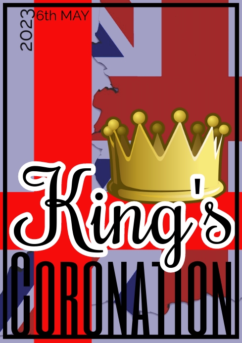 Kings Coronation Poster Template | PosterMyWall