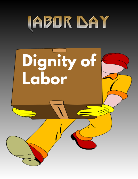 labor day, dignity of labor Template | PosterMyWall