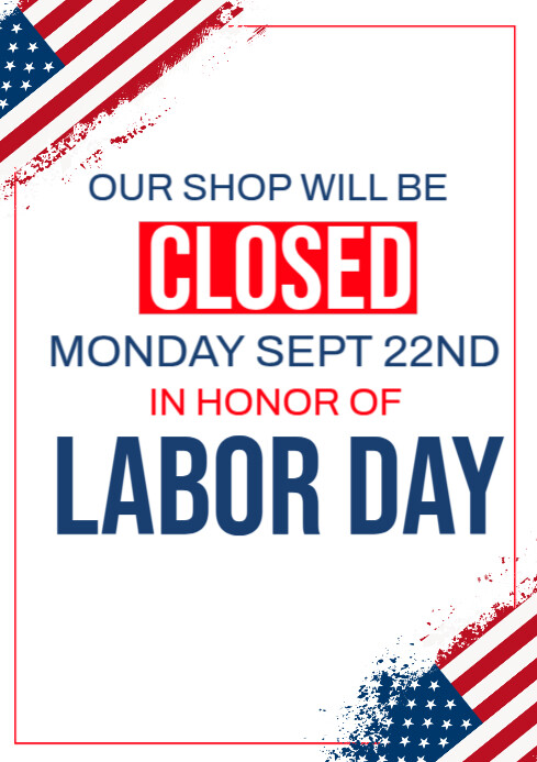 Labor Day Closed A4 Template | PosterMyWall