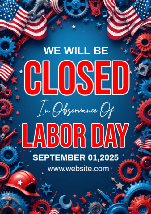 Labor Day Closed A4 Template | PosterMyWall