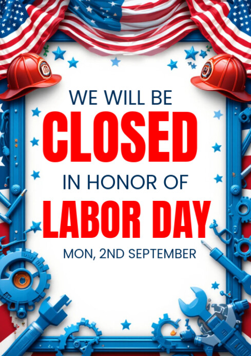 Labor Day Closed Template | PosterMyWall