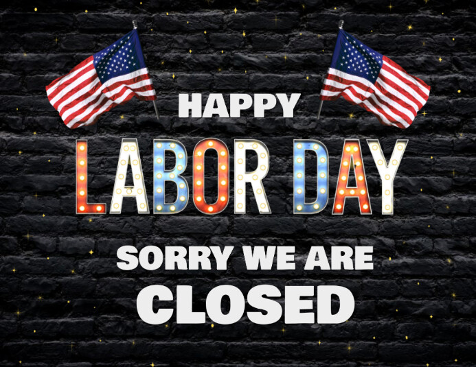 Plantilla de Labor Day Closed Notice Flyer Ads | PosterMyWall