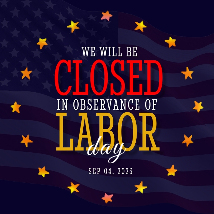 Plantilla de Labor Day Closing Noticed Template | PosterMyWall