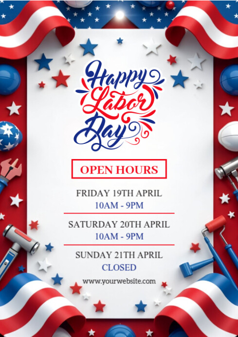 Labor Day Open Hours A4 Template | PosterMyWall