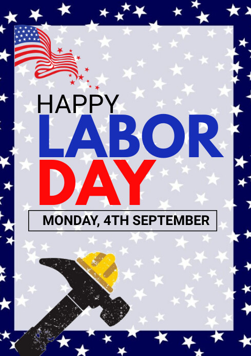 labor day poster, labor day Template | PosterMyWall