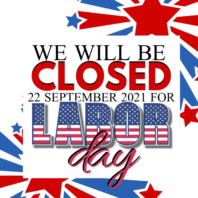 LABOR DAY SHOP CLOSED NOTICE TEMPLATE | PosterMyWall