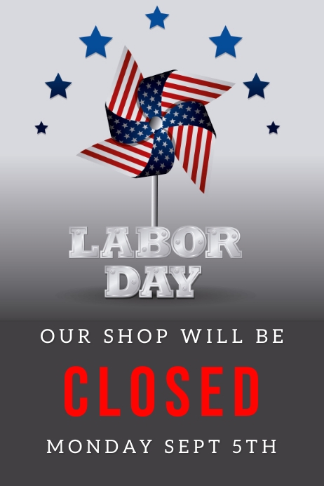 LABOR DAY SHOP CLOSED NOTICE TEMPLATE | PosterMyWall