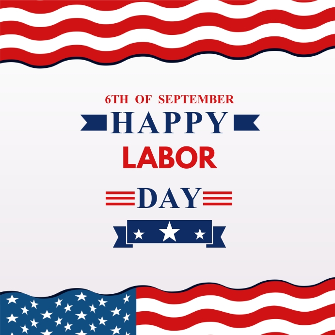 LABOR DAY SQUARE TEMPLATE.R | PosterMyWall
