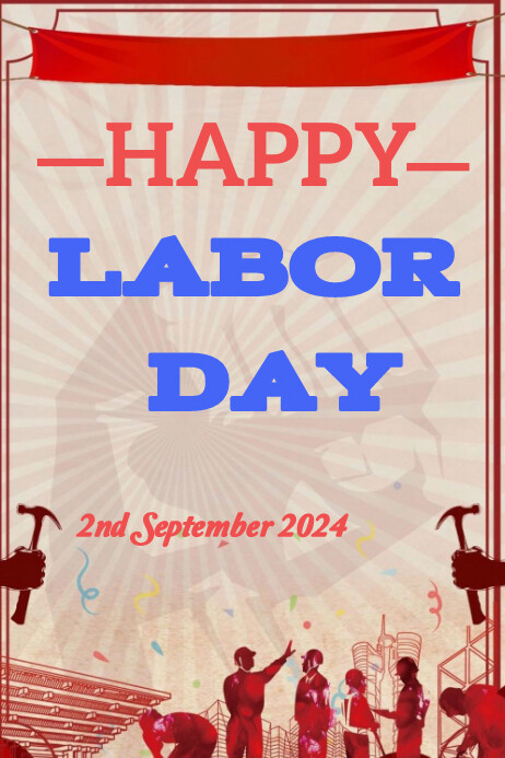 LABOR FEST 2024 Template | PosterMyWall