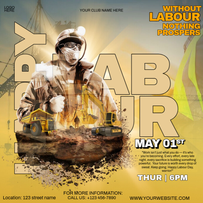 Copy of Labour Day Flyer – Without Labour, Nothing Prospers | PosterMyWall