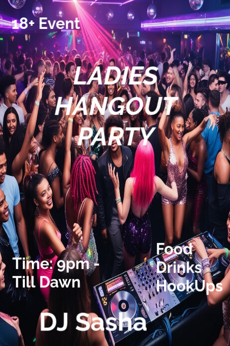 LADIES HANGOUT PARTY Template | PosterMyWall