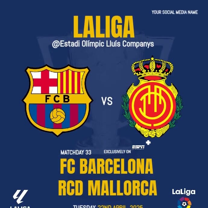 Plantilla de Laliga Barca vs RCD Mallorca Flyer Template | PosterMyWall