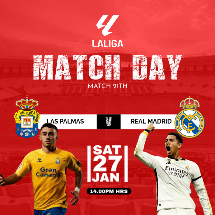 LAS PALMAS VS REAL MADRID MATCH DAY Template | PosterMyWall