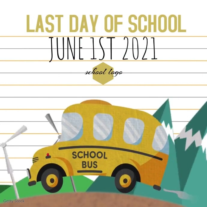 Last Day of School - Bus Social Media Video Template | PosterMyWall