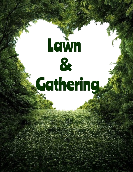 Copy of LAWN & GATHERING | PosterMyWall