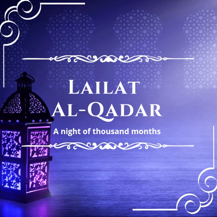 Copy of Laylatul qadr | PosterMyWall