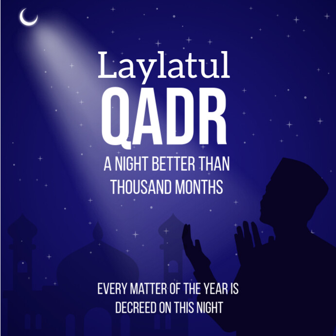 Laylatul Qadr Instagram Post Templat | PosterMyWall