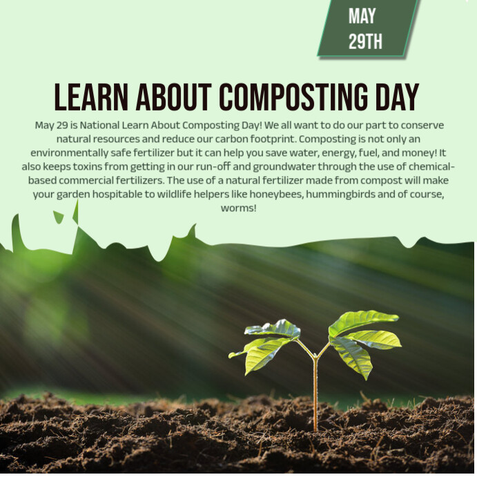 Copy of learn about composting day | PosterMyWall