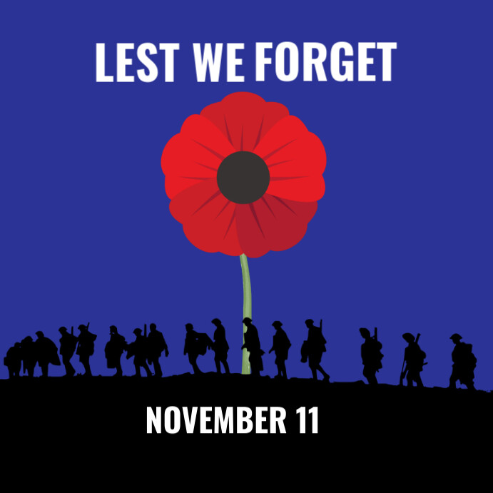 Copy of Lest we forget remembrance day | PosterMyWall