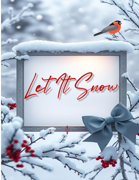 Let It Snow Flyer 2026 Template | PosterMyWall
