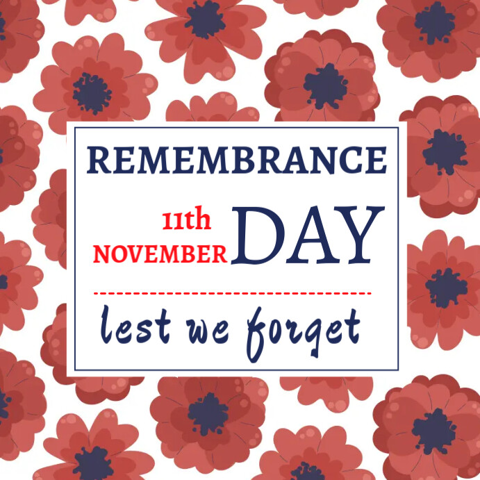 lets we forget Template | PosterMyWall