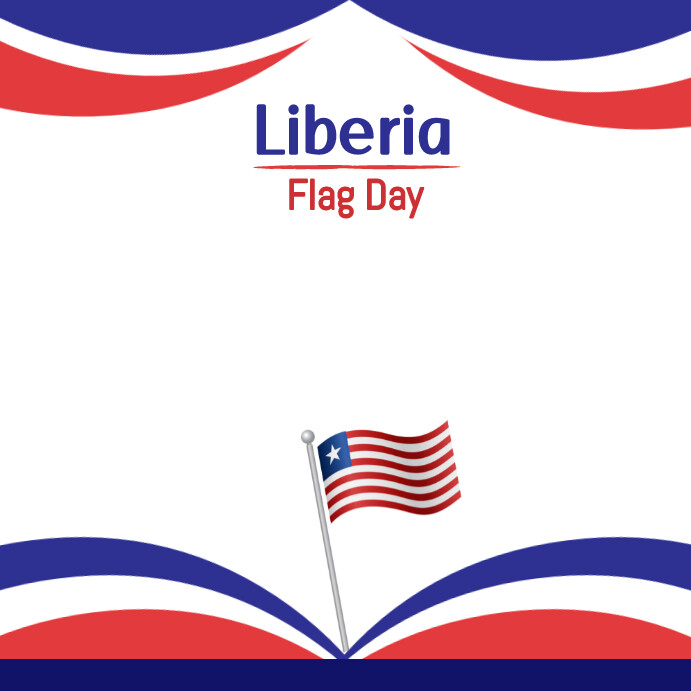 Copy of liberia flag day | PosterMyWall