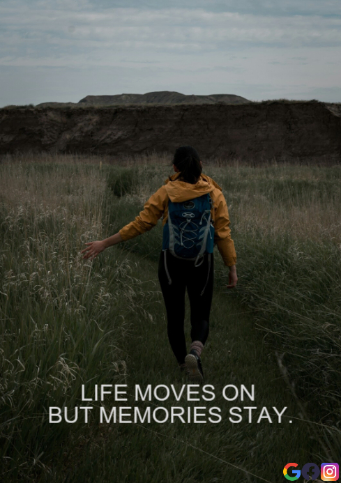 LIFE AND MEMORIES QUOTE TEMPLATE | PosterMyWall