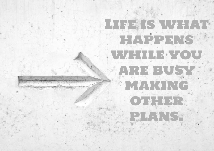 LIFE AND PLANS QUOTE TEMPLATE | PosterMyWall
