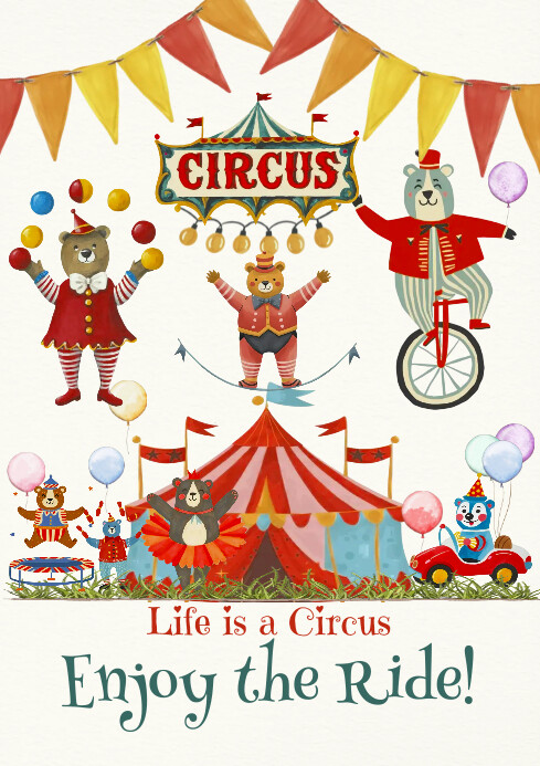Life is a Circus Enjoy the Ride Template | PosterMyWall