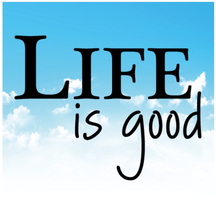 Life is good quote Template | PosterMyWall